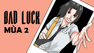 Bad Luck S2 - Xem Phim Bad Luck Mùa 2 Mới Nhất | POPS